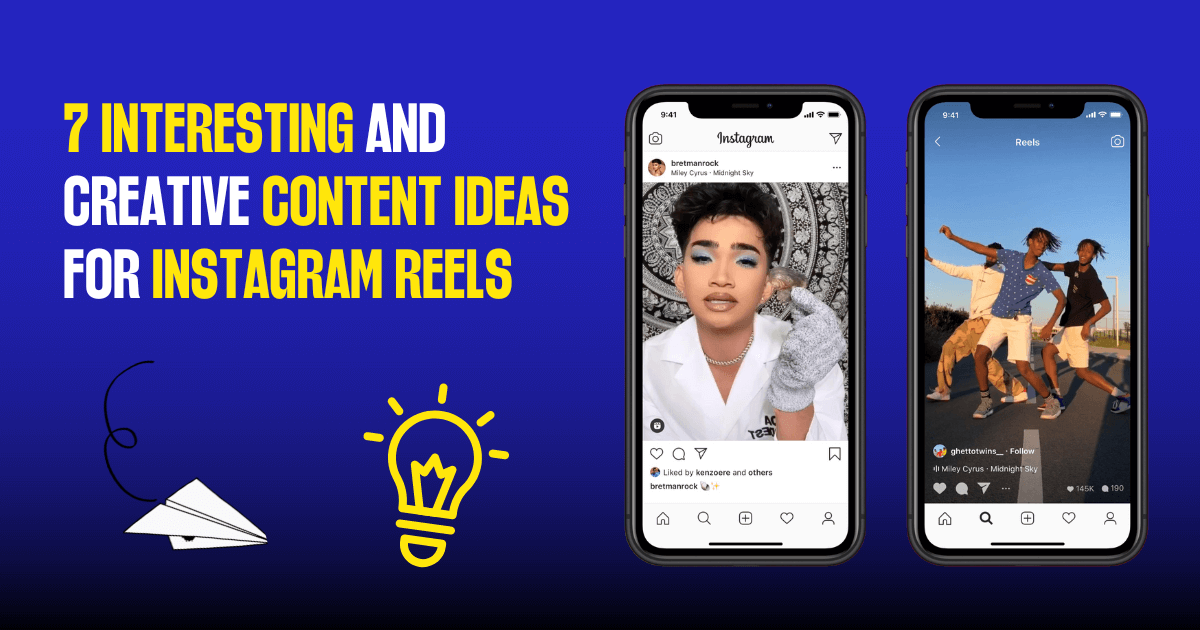 7 Creative Content Ideas for Instagram Reels | Klik Digital